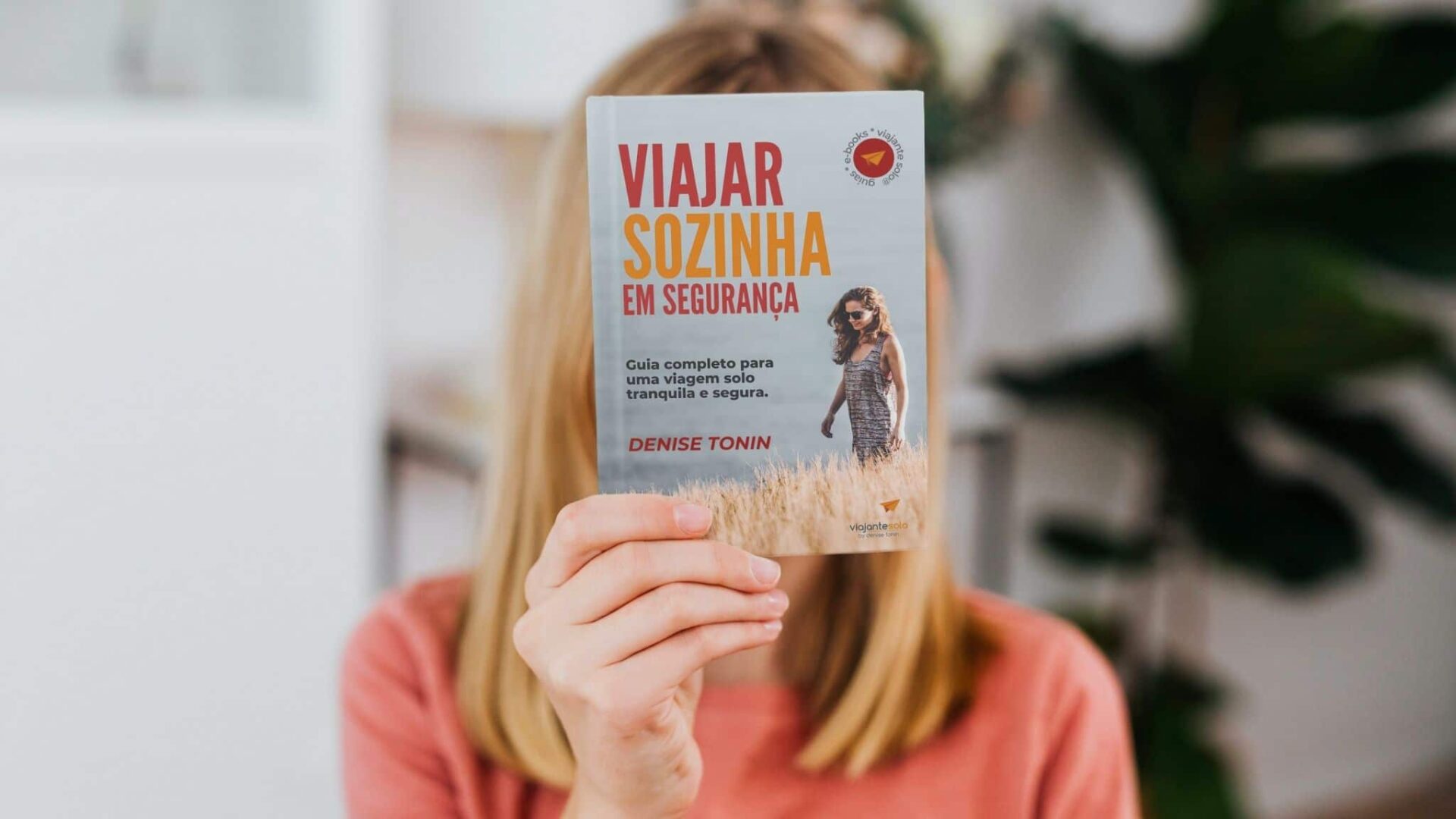 Como viajar sozinha, guia completo pra mulheres